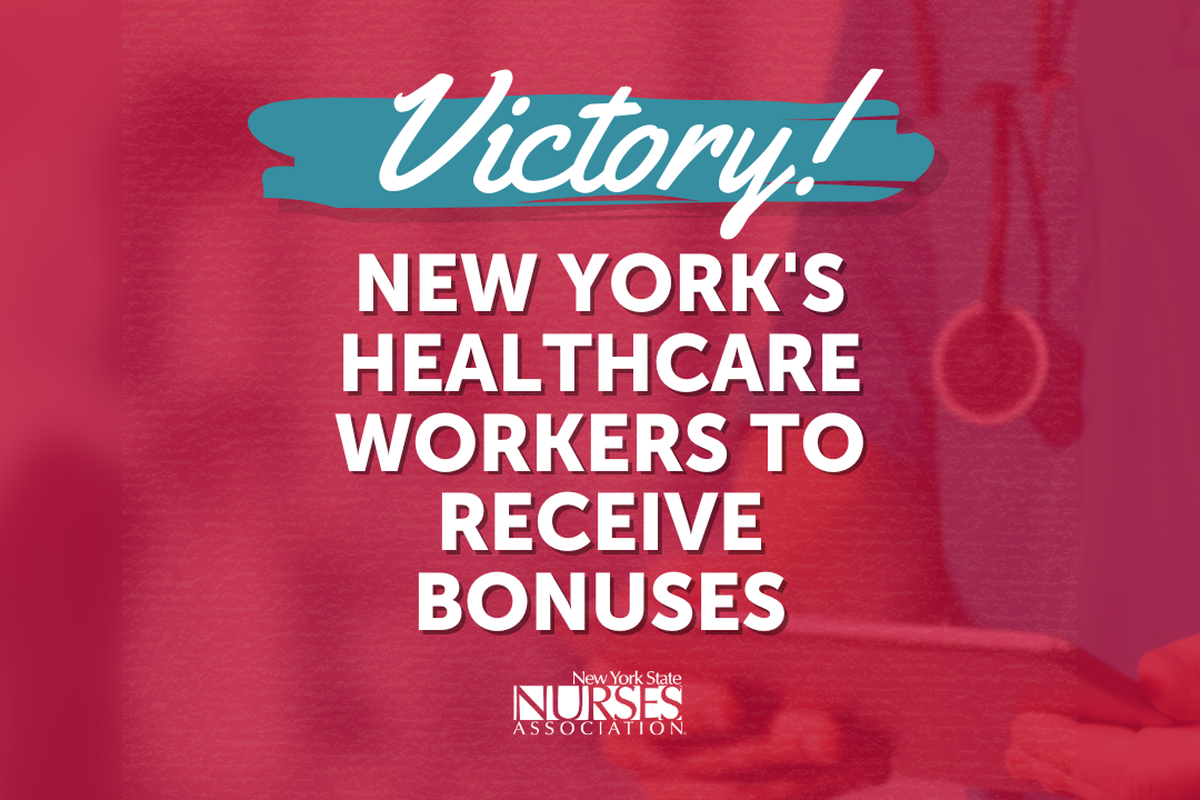Healthcare Worker Bonuses Coming Soon | New York State Nurses Association